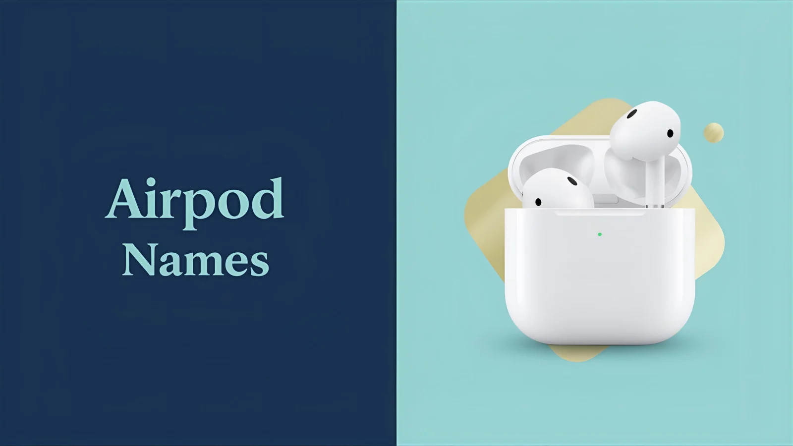 450+ AirPod Names (for 2025–2026) 🎧