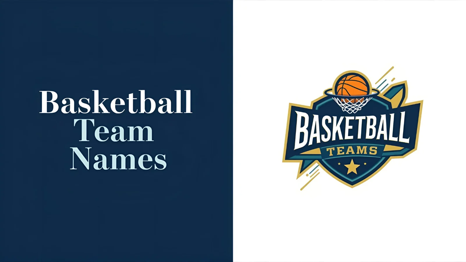 600+ Basketball Team Names (for 2025–2026) 🏀🔥