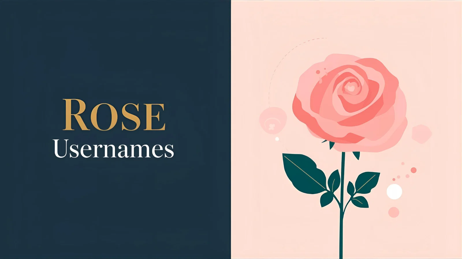 501+ Rose Usernames (for 2025–2026)